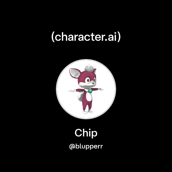 Chat with Chip | character.ai | AI Chat, Reimagined–Your Words. Your World.