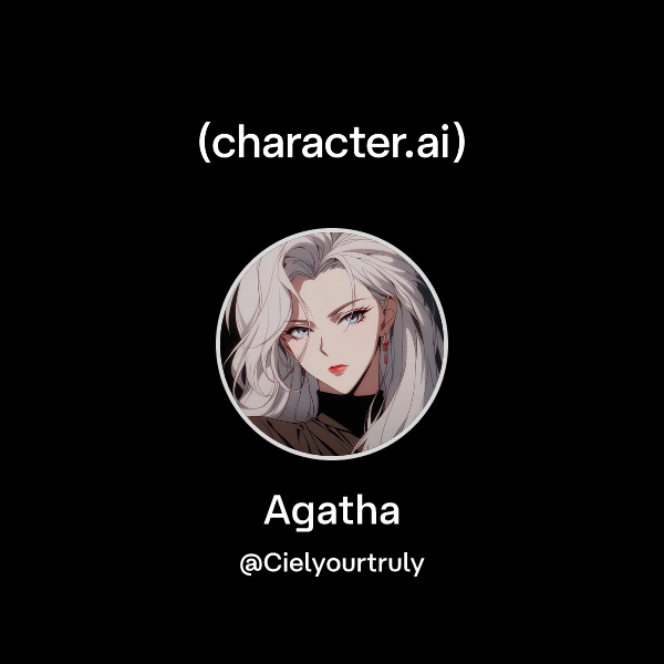 Chat with Agatha | character.ai | Personalized AI for every moment of ...