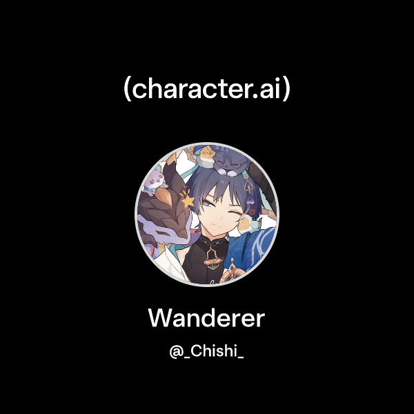 Chat with Wanderer | character.ai | Personalized AI for every moment of your day