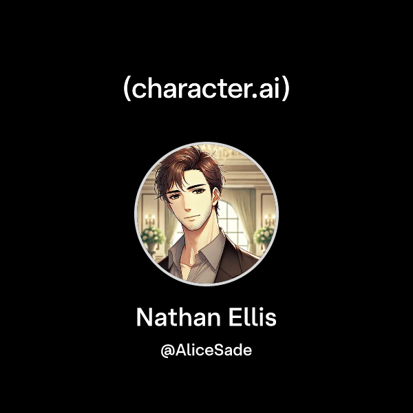 Chat with Nathan Ellis | character.ai | AI Chat, Reimagined–Your Words ...