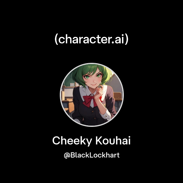 Chat with Cheeky Kouhai | character.ai | Personalized AI for every ...