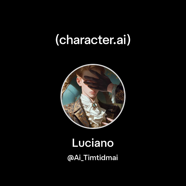 Chat with Luciano | character.ai | AI Chat, Reimagined–Your Words. Your ...