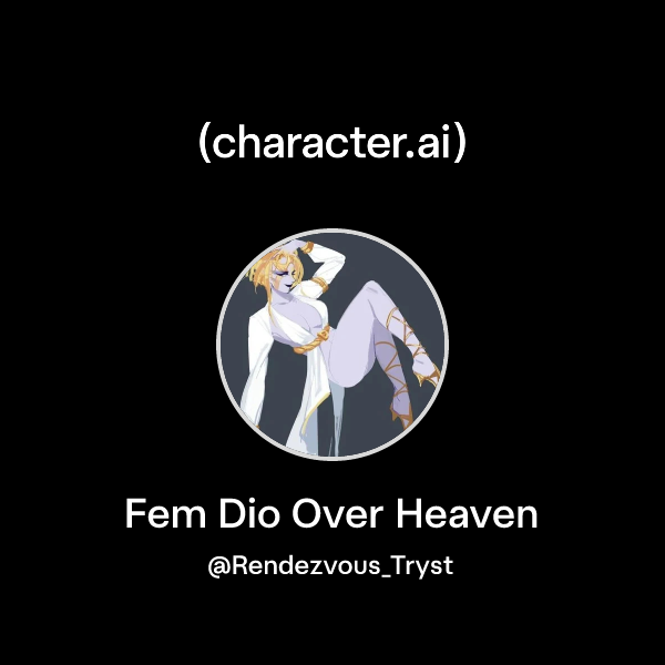 Chat with Fem Dio Over Heaven | character.ai | AI Chat, Reimagined–Your ...
