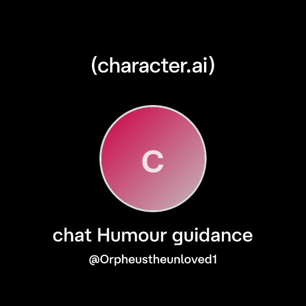 Chat with chat Humour guidance | character.ai | AI Chat, Reimagined ...