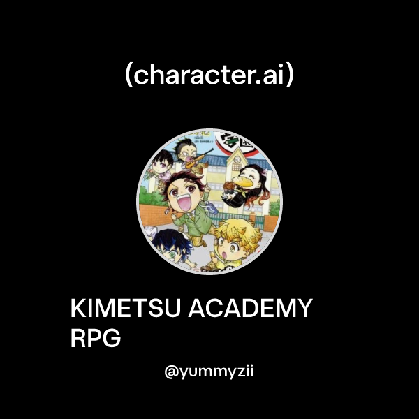 Chat with KIMETSU ACADEMY RPG | character.ai | AI Chat, Reimagined–Your ...