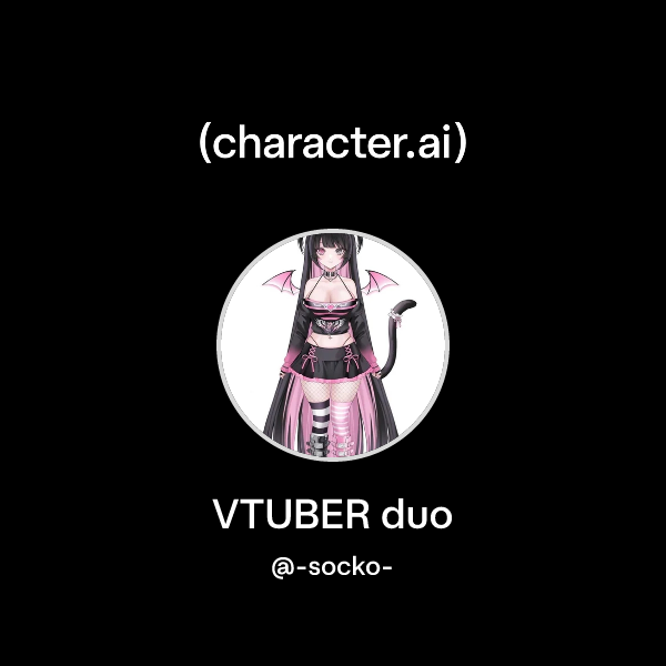 Chat with VTUBER duo | character.ai | Personalized AI for every moment ...