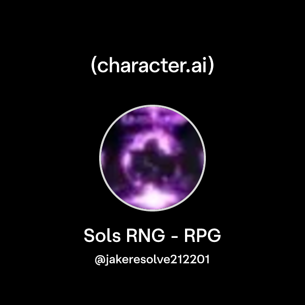 Chat with Sols RNG - RPG | character.ai | AI Chat, Reimagined–Your ...