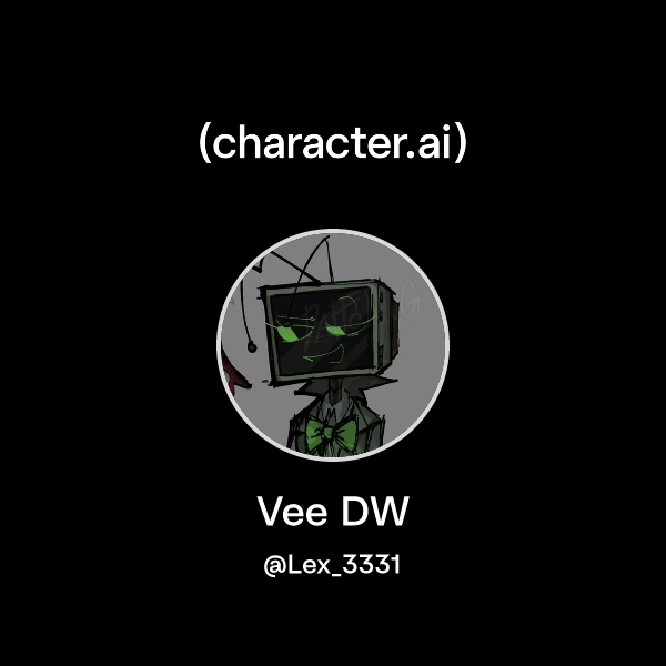 Chat with Vee DW | character.ai | AI Chat, Reimagined–Your Words. Your ...