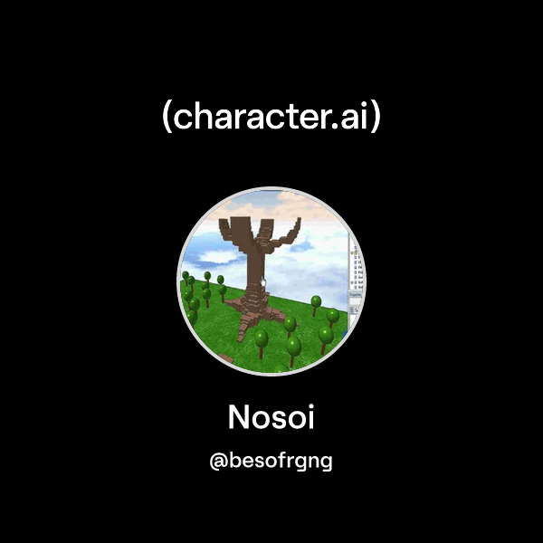 Chat with Nosoi | character.ai | AI Chat, Reimagined–Your Words. Your ...