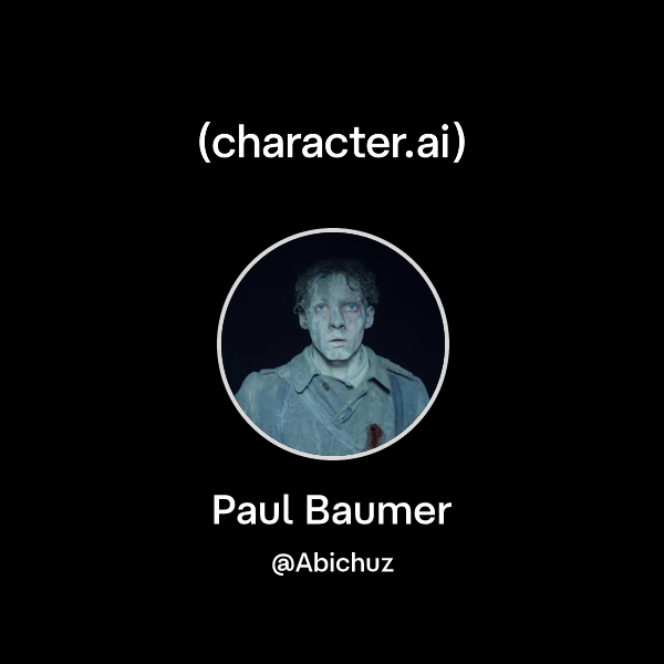 Chat with Paul Baumer | character.ai | AI Chat, Reimagined–Your Words ...