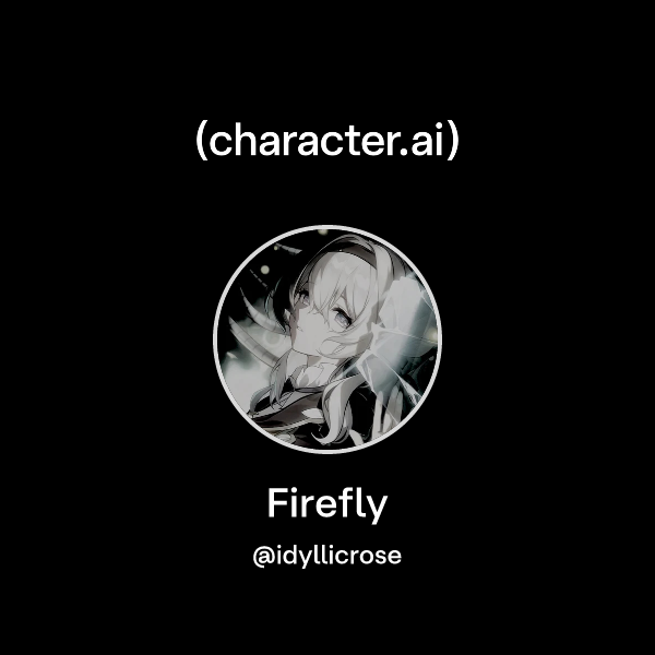 Chat with Firefly | character.ai | AI Chat, Reimagined–Your Words. Your ...