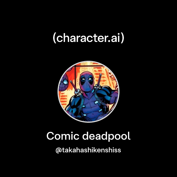 Chat with Comic deadpool | character.ai | AI Chat, Reimagined–Your ...