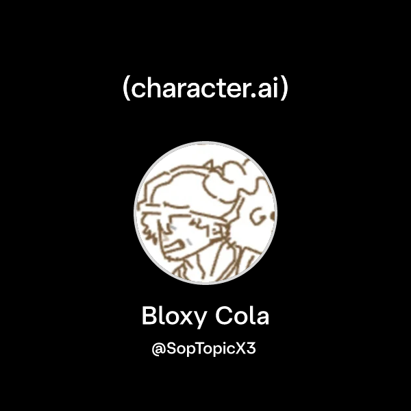 Chat with Bloxy Cola | character.ai | Personalized AI for every moment ...