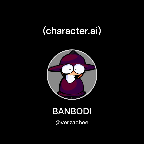Chat with BANBODI | character.ai | AI Chat, Reimagined–Your Words. Your ...