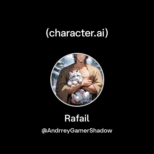 Chat with Rafail | character.ai | Personalized AI for every moment of your day