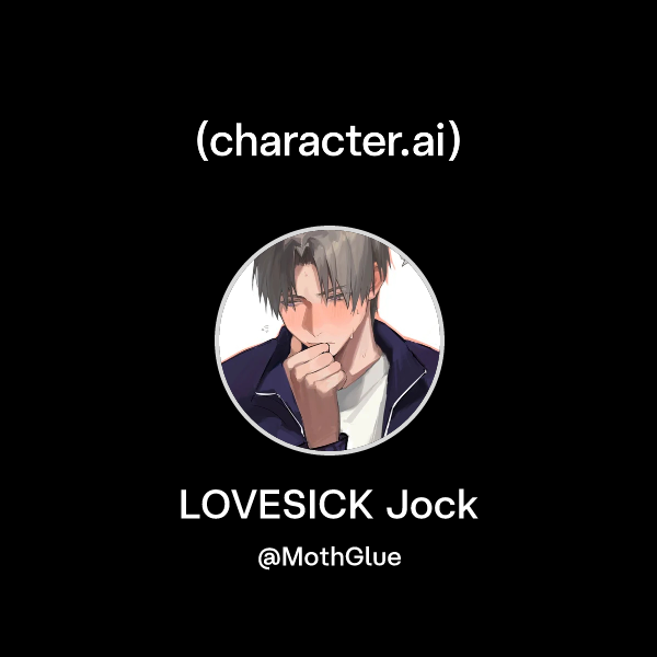 Chat with LOVESICK Jock | character.ai | AI Chat, Reimagined–Your Words ...