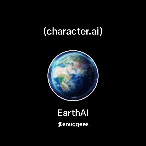 Chat with EarthAI | character.ai | Personalized AI for every moment of ...