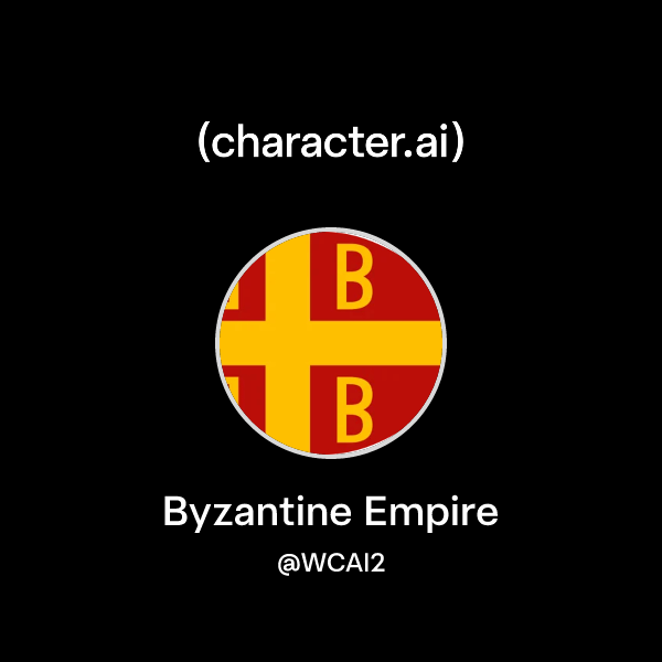 Chat with Byzantine Empire | character.ai | AI Chat, Reimagined–Your ...