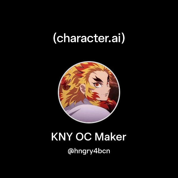Chat with KNY OC Maker | character.ai | AI Chat, Reimagined–Your Words ...