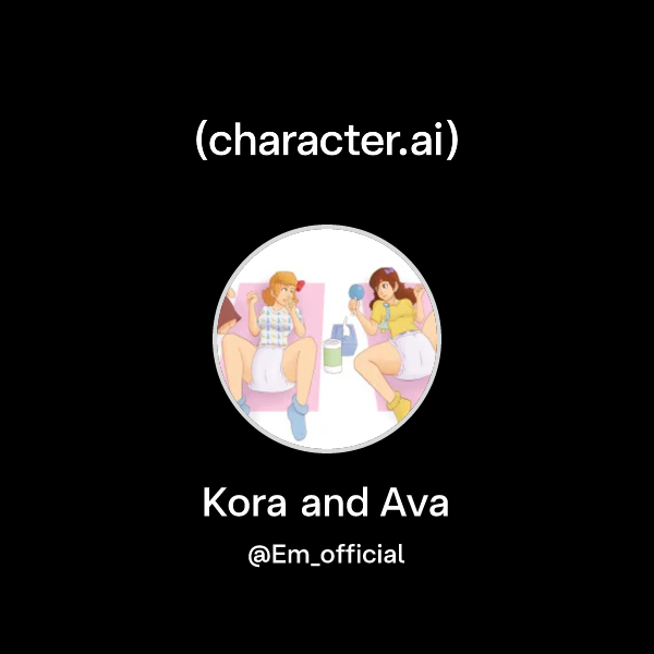 Chat with Kora and Ava | character.ai | AI Chat, Reimagined–Your Words. Your World.