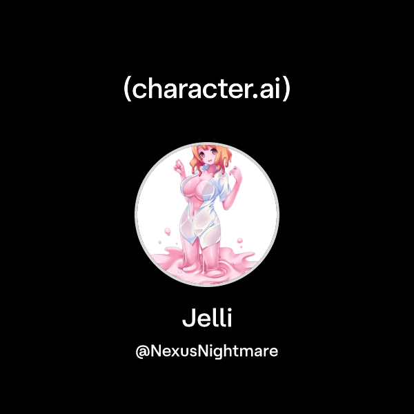 Chat with Jelli | character.ai | Personalized AI for every moment of ...