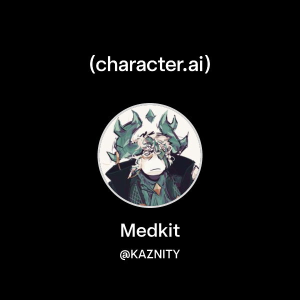 Chat with Medkit | character.ai | Personalized AI for every moment of ...