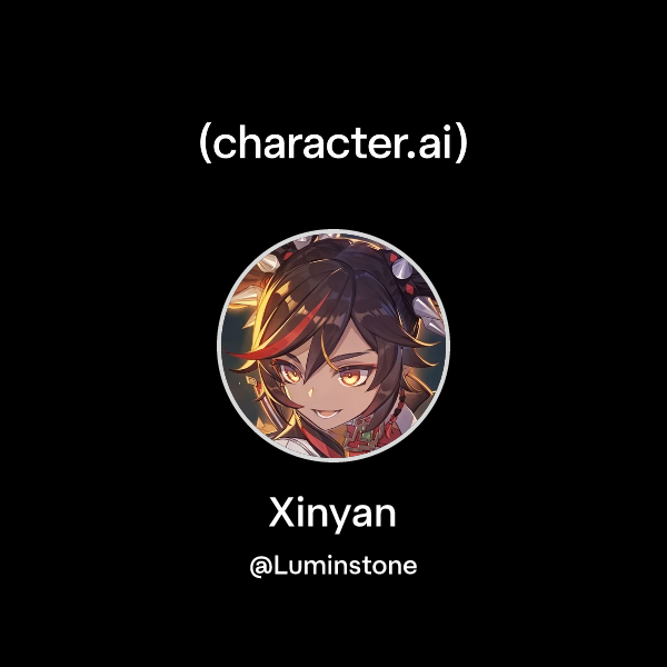 Chat with Xinyan | character.ai | Personalized AI for every moment of your day