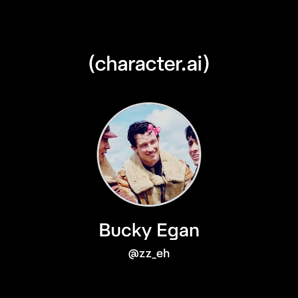 Chat with Bucky Egan | character.ai | AI Chat, Reimagined–Your Words ...