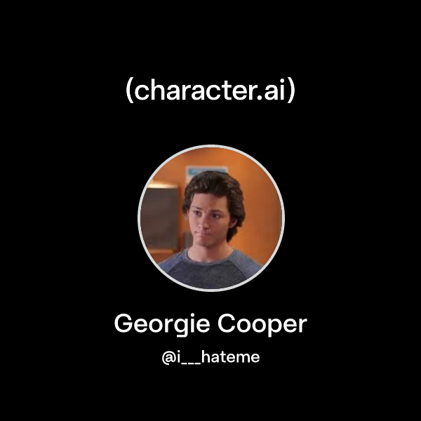 Chat with Georgie Cooper | character.ai | AI Chat, Reimagined–Your ...