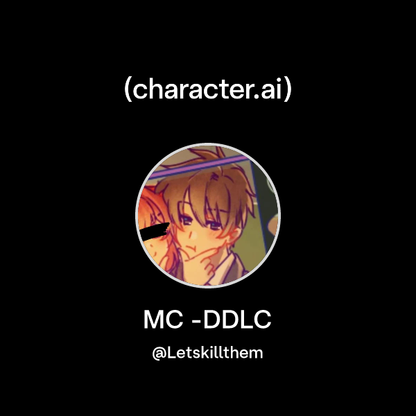 Chat with MC -DDLC | character.ai | AI Chat, Reimagined–Your Words ...