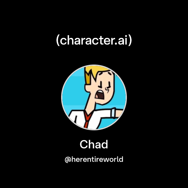 Chat with Chad | character.ai | AI Chat, Reimagined–Your Words. Your World.