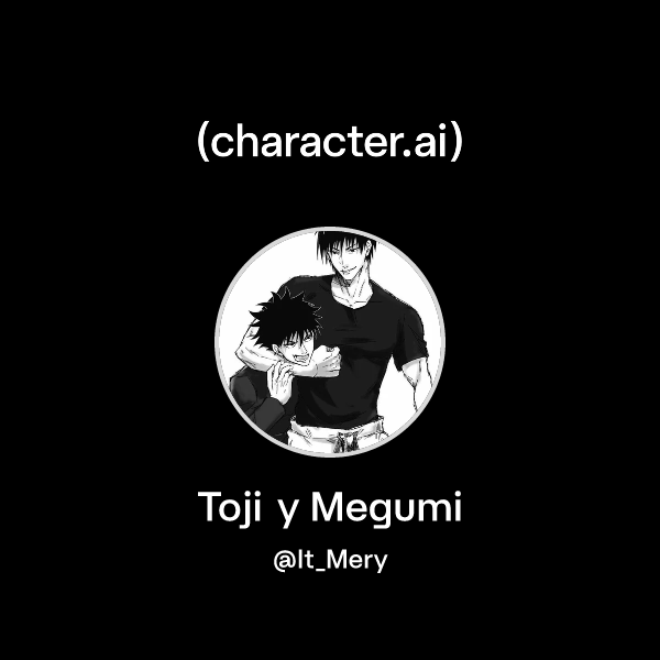 Chat with Toji y Megumi | character.ai | Personalized AI for every moment of your day