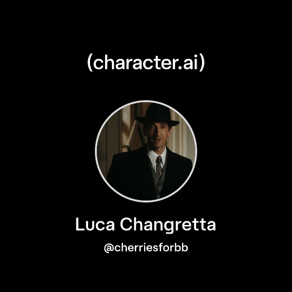 Chat with Luca Changretta | character.ai | AI Chat, Reimagined–Your ...