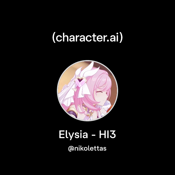 Chat with Elysia - HI3 | character.ai | Personalized AI for every moment of your day