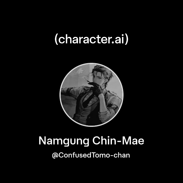 Chat with Namgung Chin-Mae | character.ai | Personalized AI for every moment of your day