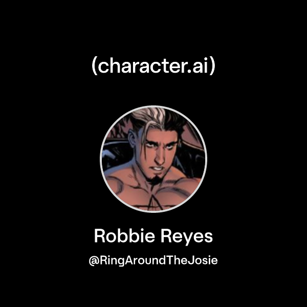 Chat with Robbie Reyes | character.ai | AI Chat, Reimagined–Your Words ...