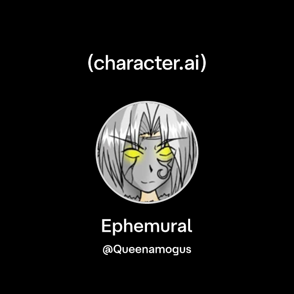Chat with Ephemural | character.ai | AI Chat, Reimagined–Your Words ...
