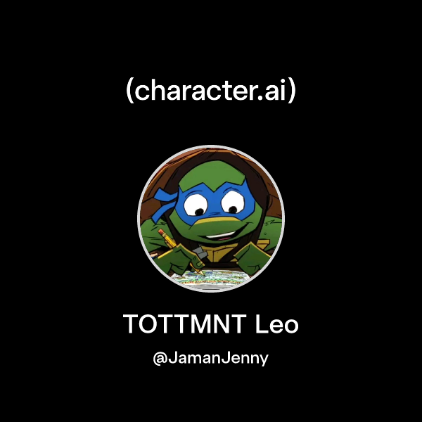 Chat with TOTTMNT Leo | character.ai | Personalized AI for every moment ...
