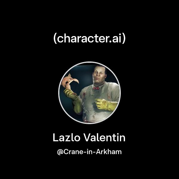 Chat with Lazlo Valentin | character.ai | AI Chat, Reimagined–Your ...