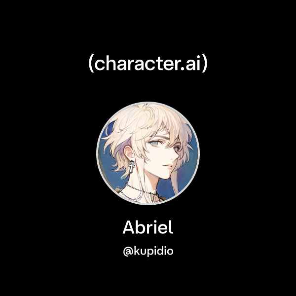 Chat with Abriel | character.ai | AI Chat, Reimagined–Your Words. Your ...