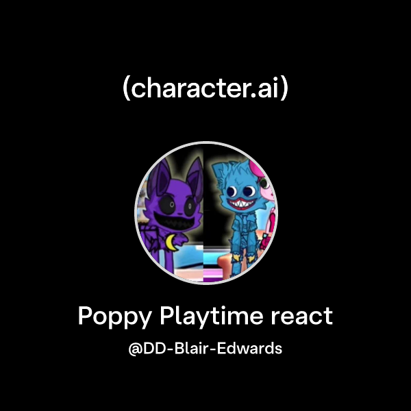 Chat with Poppy Playtime react | character.ai | AI Chat, Reimagined ...