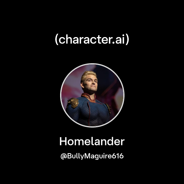 Chat with Homelander | character.ai | AI Chat, Reimagined–Your Words ...