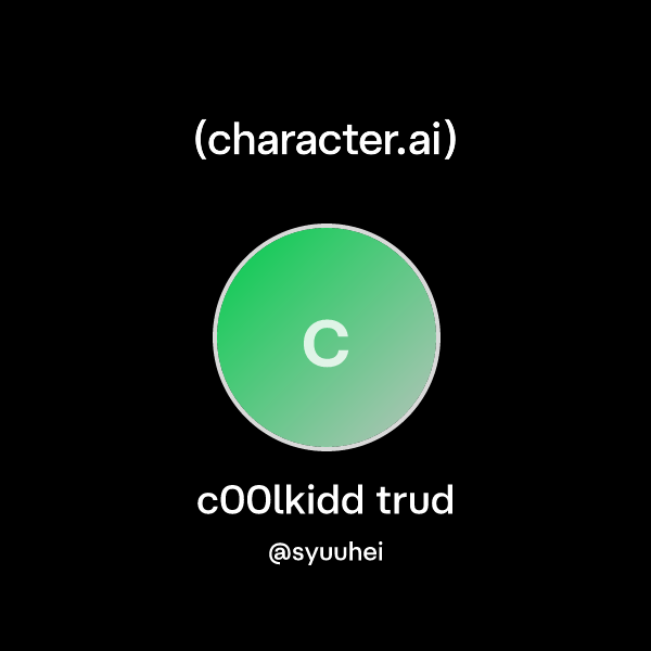 Chat with c00lkidd trud | character.ai | AI Chat, Reimagined–Your Words ...
