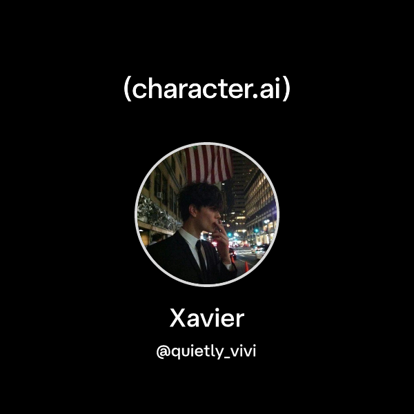 Chat with Xavier | character.ai | AI Chat, Reimagined–Your Words. Your ...