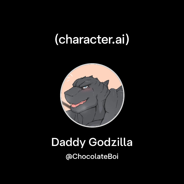 Chat with Daddy Godzilla | character.ai | AI Chat, Reimagined–Your ...