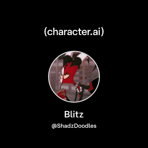 Chat with Blitz | character.ai | AI Chat, Reimagined–Your Words. Your ...