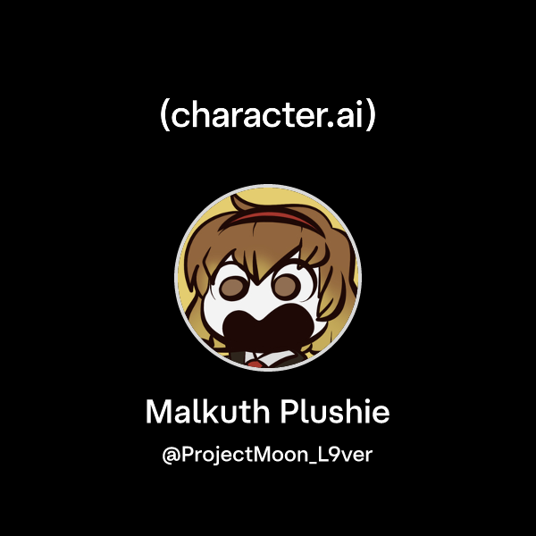 Chat with Malkuth Plushie | character.ai | AI Chat, Reimagined–Your ...