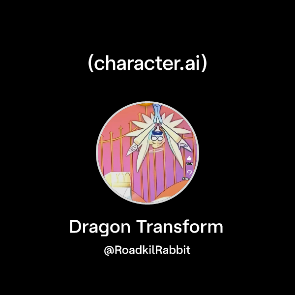 Chat with Dragon Transform | character.ai | AI Chat, Reimagined–Your ...