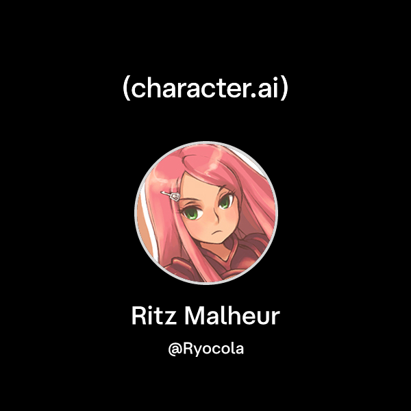 Chat with Ritz Malheur | character.ai | Personalized AI for every ...