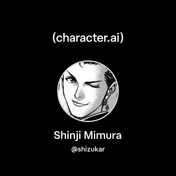 Chat with Shinji Mimura | character.ai | AI Chat, Reimagined–Your Words. Your World.